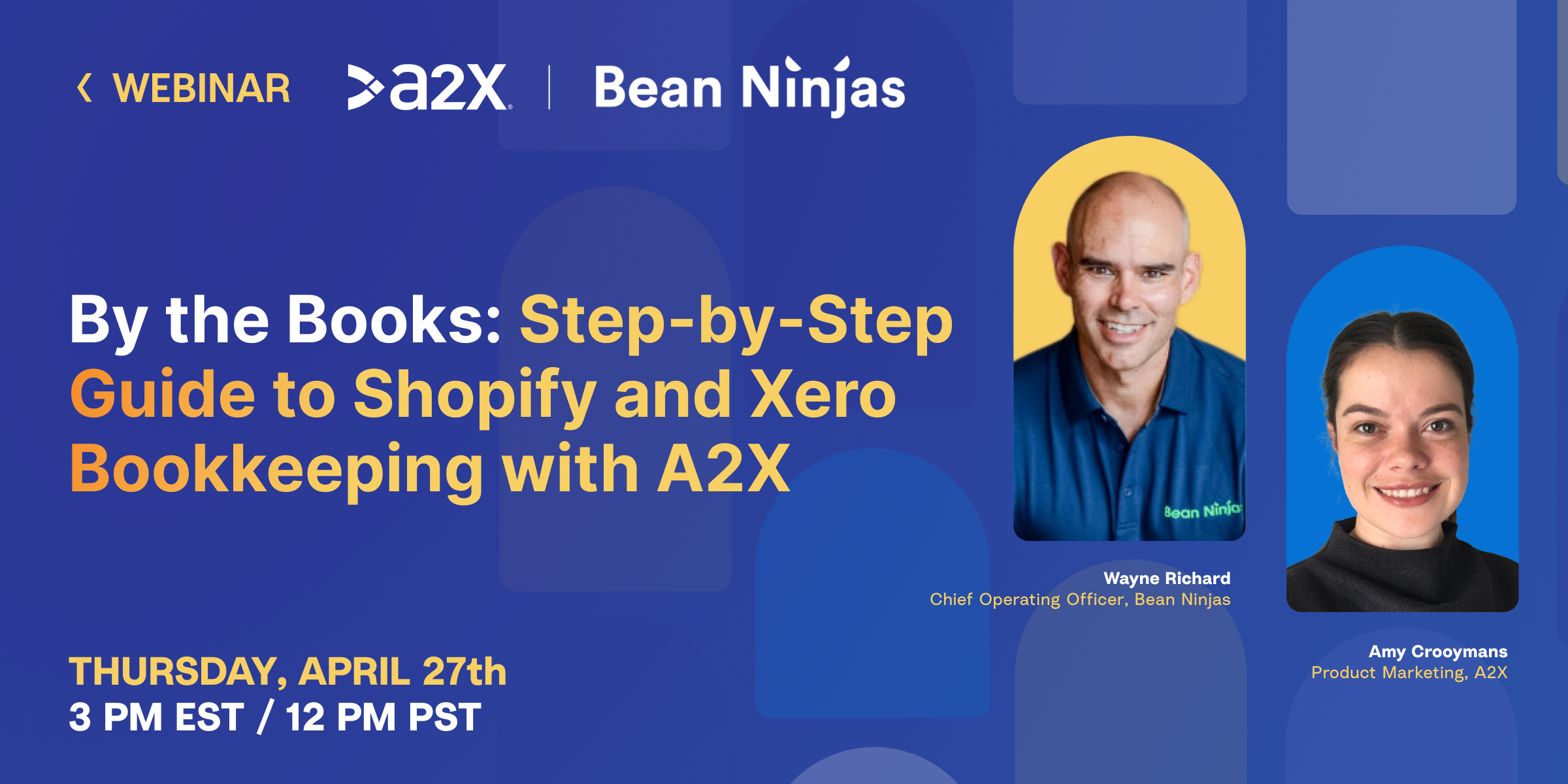 [Webinar] Step-by-Step Guide to Shopify and Xero Bookkeeping with A2X